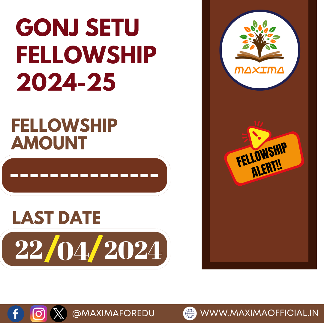 Gonj Setu Fellowship 2024-25 - Maxima Official