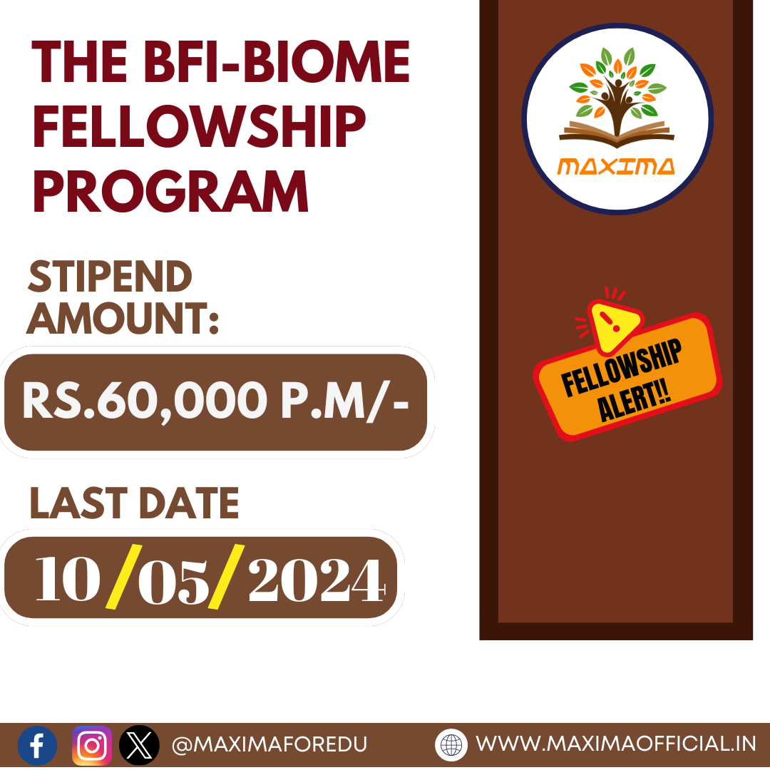 The BFI-BIOME Fellowship Program - Maxima Official